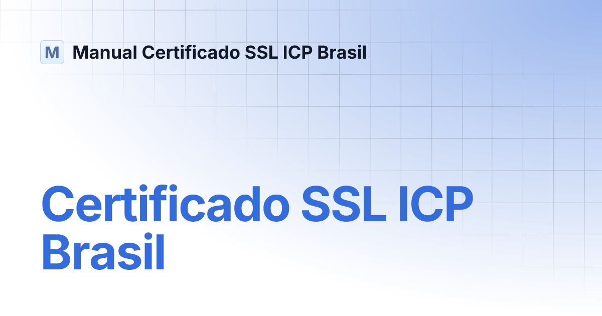 Certificado SSL ICP Brasil | Manual Certificado SSL ICP Brasil